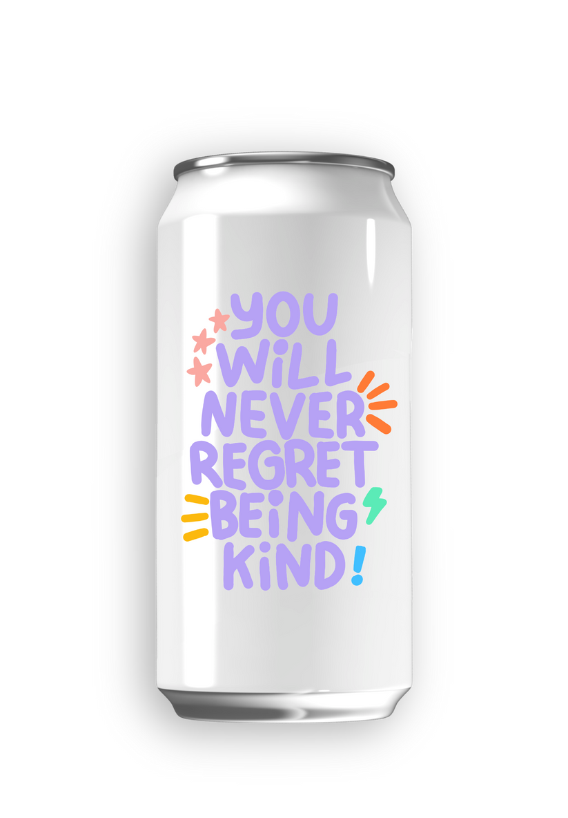 Being kind can – Artistic Affairs